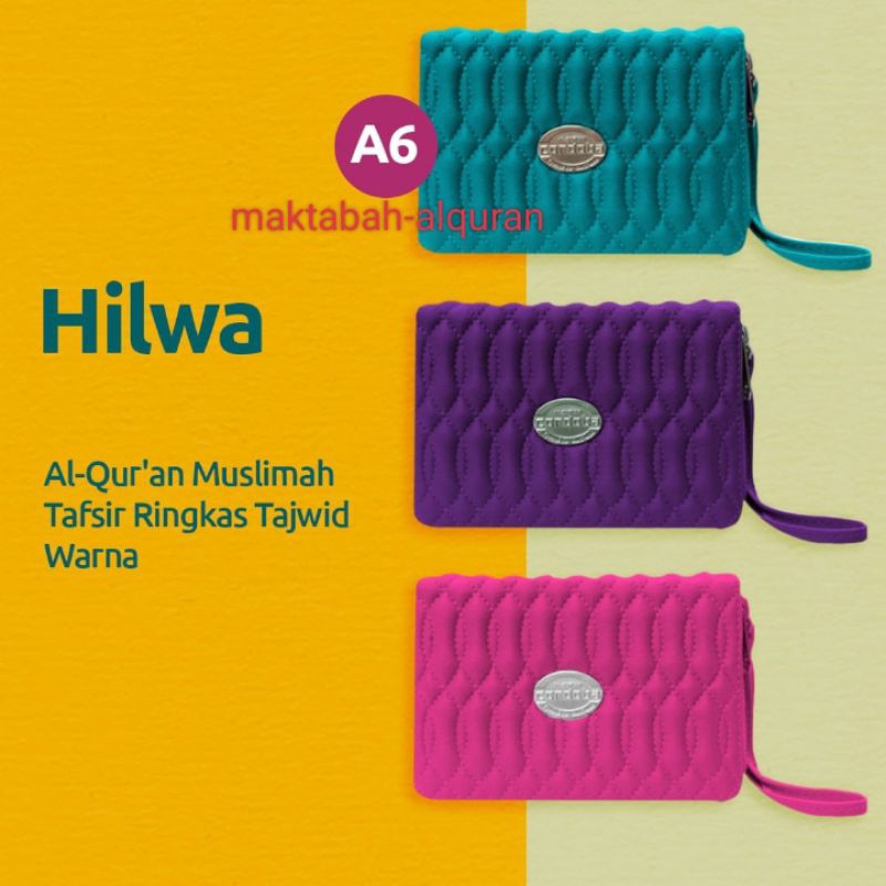 Jual ALQURAN HILWA CORDOBA MUSLIMAH A6 RESLETING TAJWID WARNA TERJEMAH ...