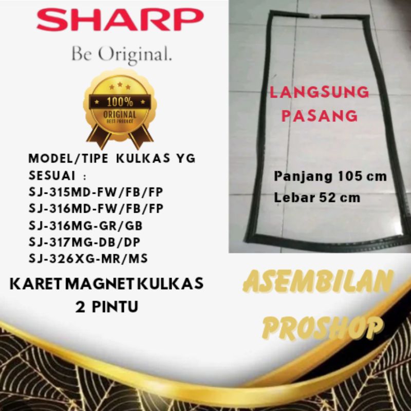 Jual karet/magnet pintu kulkas Sharp 2 pintu sj-305/sj-315/sj-316/sj-317/sj-326 original 100% ...