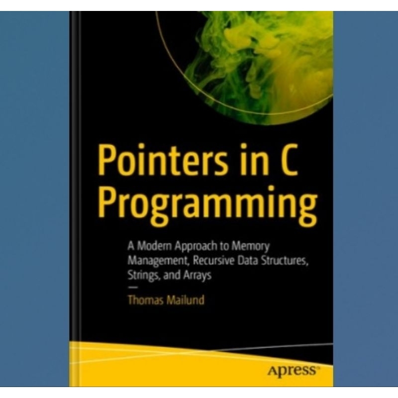 Jual Buku Pointers in C Programming: A Modern Approach to Memory ...
