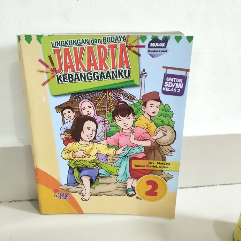 Jual MULOK LINGKUNGAN DAN BUDAYA JAKARTA KEBANGGAANKU UNTUK KELAS 2 SD ...
