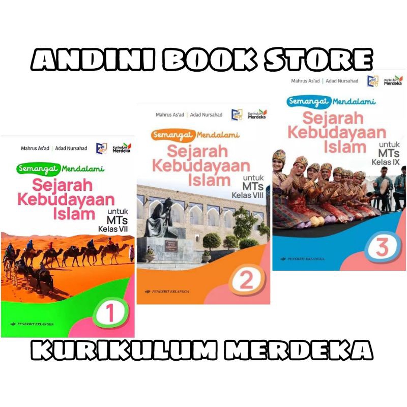 Jual BUKU SEMANGAT MENDALAMI SEJARAH KEBUDAYAAN ISLAM KELAS 7 8 9 MTs ERLANGGA KURIKULUM MERDEKA ...