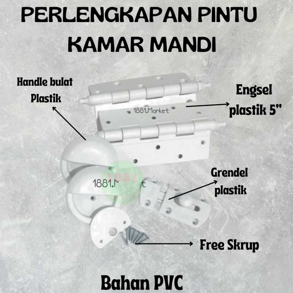 Jual (PAKET SET KAMAR MANDI) GRENDEL PVC HANDLE BULAT PVC ENGSEL PVC ...