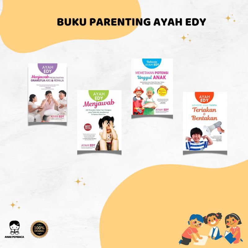 Jual Buku Parenting Ayah Edy :Rahasia Ayah Edy , Mendidik Anak Tanpa ...