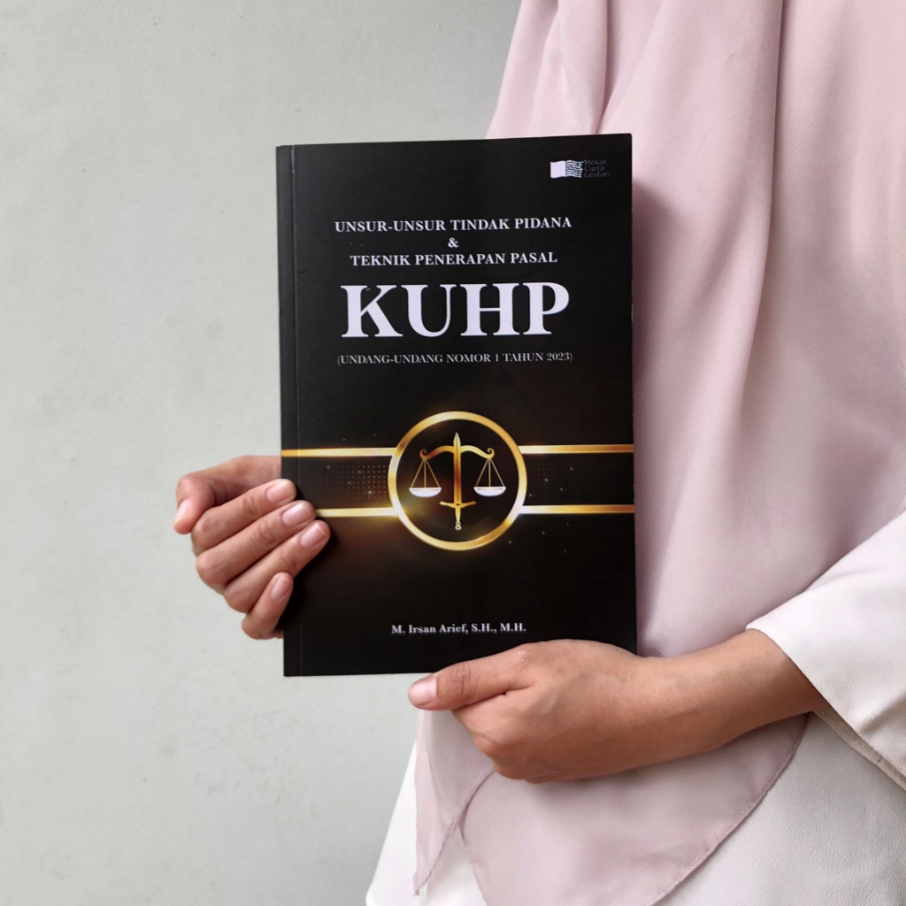 Jual MCL PUBLISHER - Unsur - Unsur Tindak Pidana Dan Teknik Penerapan Pasal KUHP (Undang ...