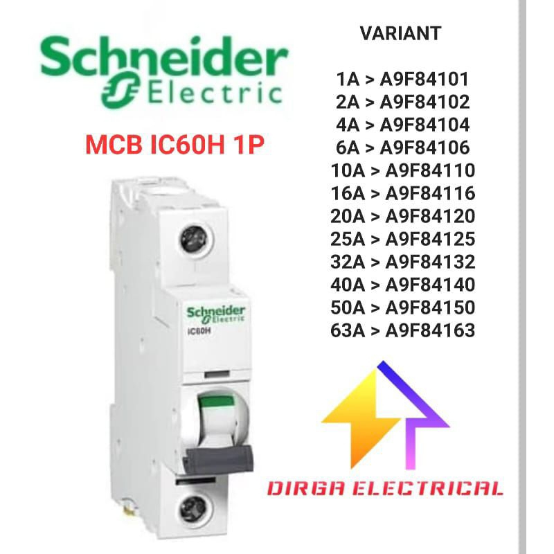 Jual MCB SCHNEIDER IC60H 1P 10kA 1A 2A 4A 6A 10A 16A 20A 25A 32A 40A 50A 63A 1PHASE C1 C2 C4 C6 ...