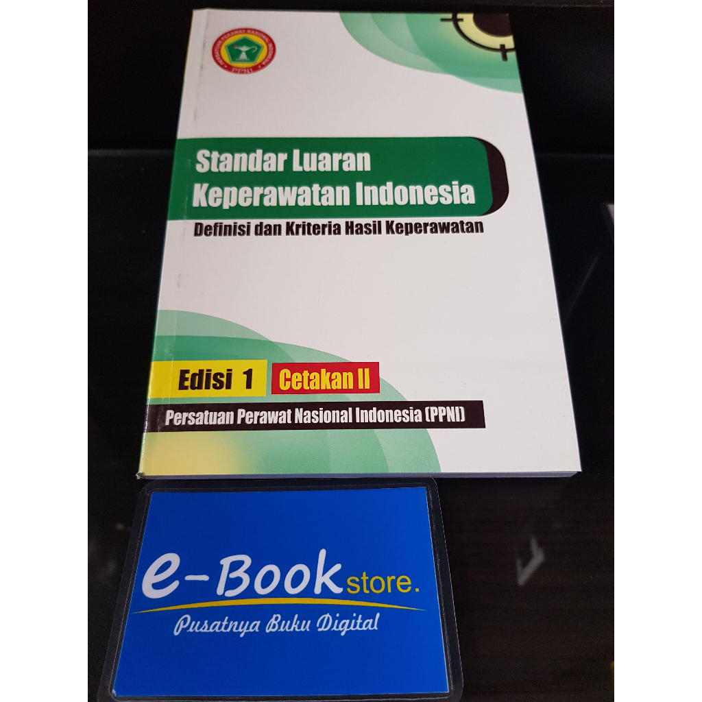 Jual Standar Luaran Keperawatan Indonesia ( Definisi & Kriteria Hasil ...