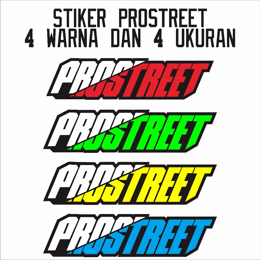 Jual STIKER PROSTREET ORIGINAL TERSEDIA 4 VARIAN GAMBAR DAN 4 VARIAN ...