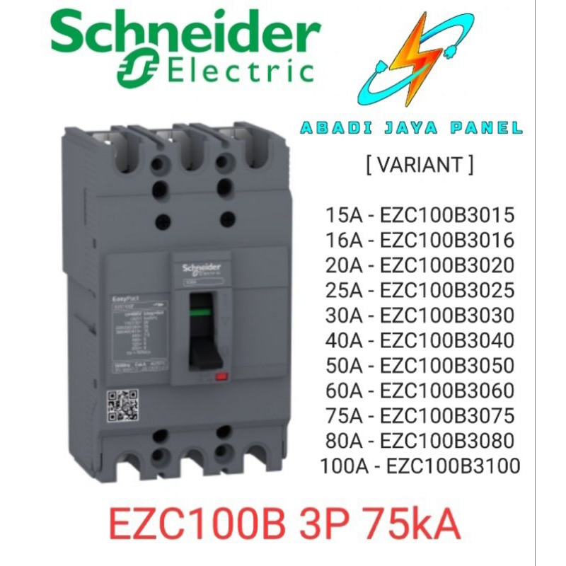 Jual MCCB SCHNEIDER EZC100B 3P 15A 20A 25A 30A 40A 50A 60A 75A 80A 100A 75kA SCHNEIDER ORIGINAL ...