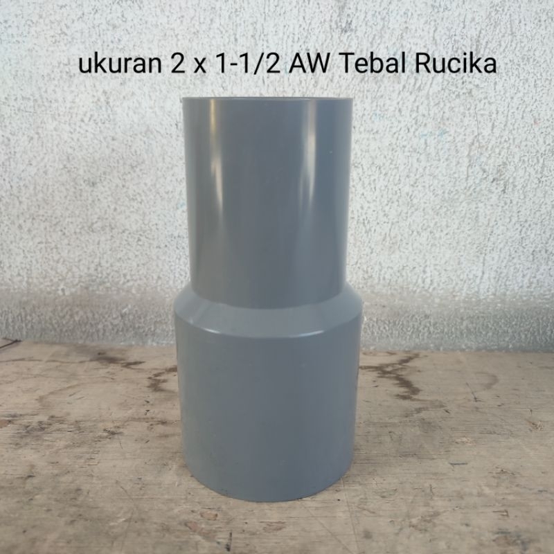 Jual Reducer Vsock 2 x 1-1/2 inch AW Tebal Rucika sambungan pipa pvc ...