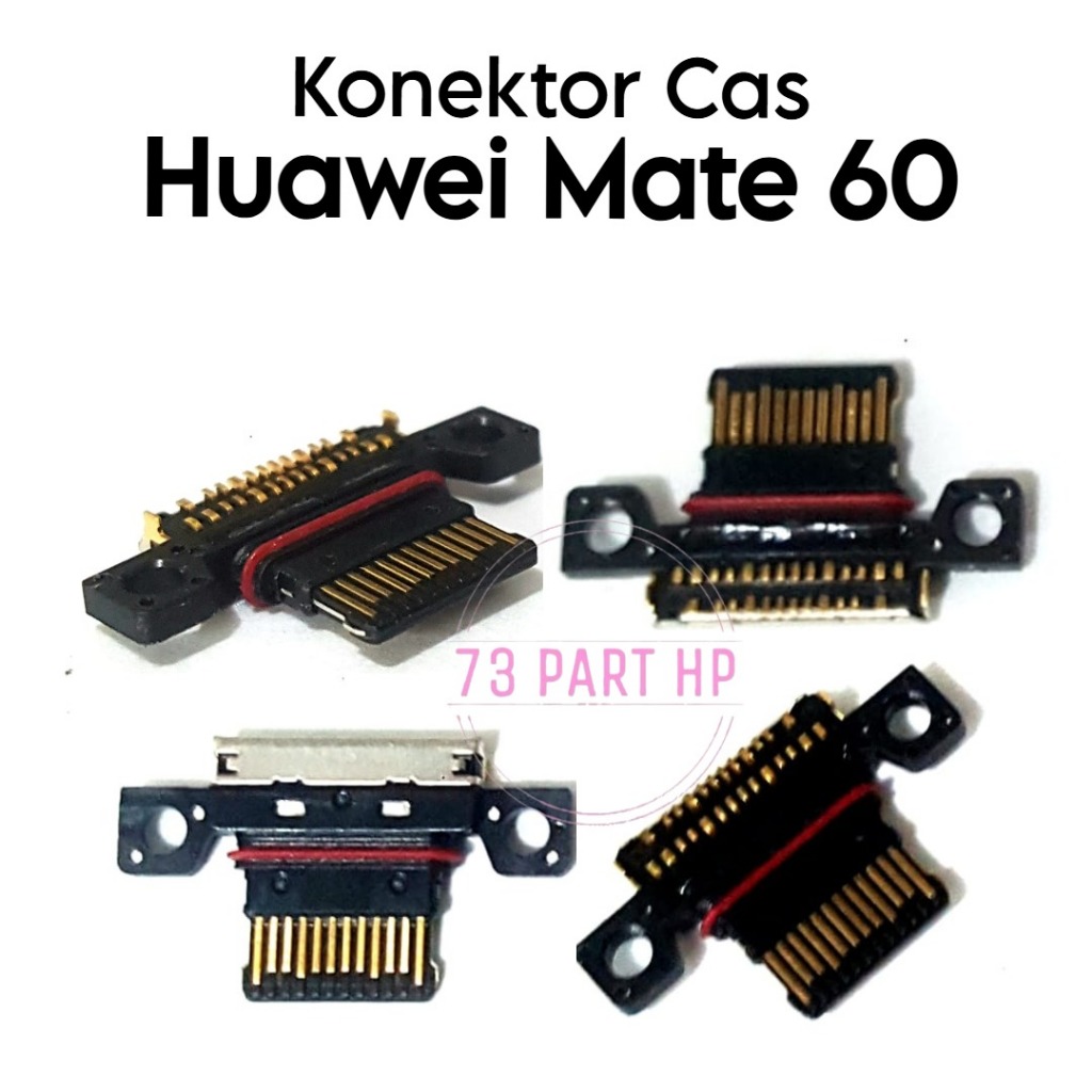 Jual Konektor Charger Only Tipe Hua wei Mate 60 / ALN-AL00 / BRA-AL00 ...