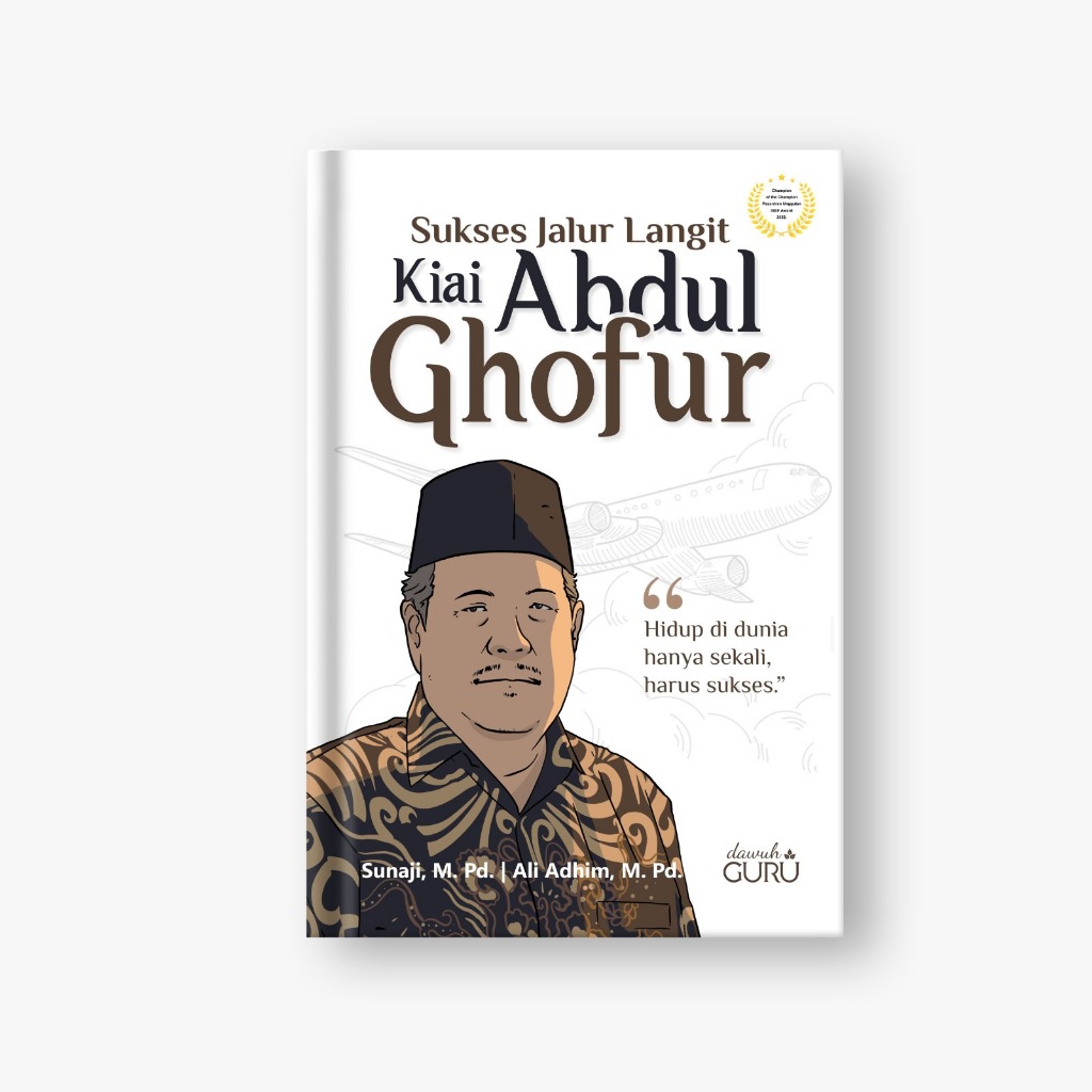 Jual Dawuh Guru | Buku Sukses Jalur Langit Kiai Abdul Ghofur | Ali ...