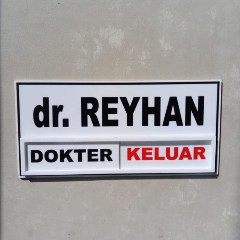 Jual Sign Board Lebel Dokter | Sign Lebel Dokter Acrylic Bisa Di Slide ...