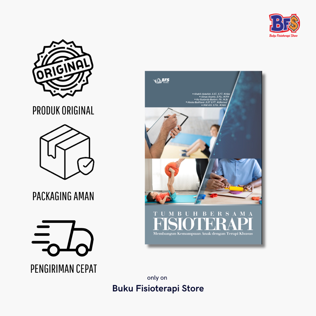 Jual Buku Tumbuh Bersama Fisioterapi: Membangun Kemampuan Anak dengan ...