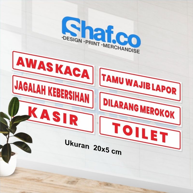 Jual STICKER AWAS KACA / TAMU WAJIB LAPOR / JAGALAH KEBERSIHAN / KASIR ...