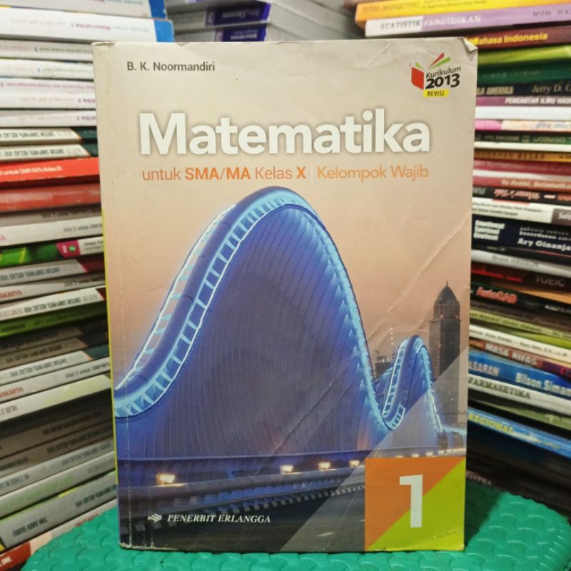 Jual Buku MTK Matematika Kelas 10 X 1 I SMA MA Penerbit Erlangga Kurikulum 2013 Edisi Revisi ...
