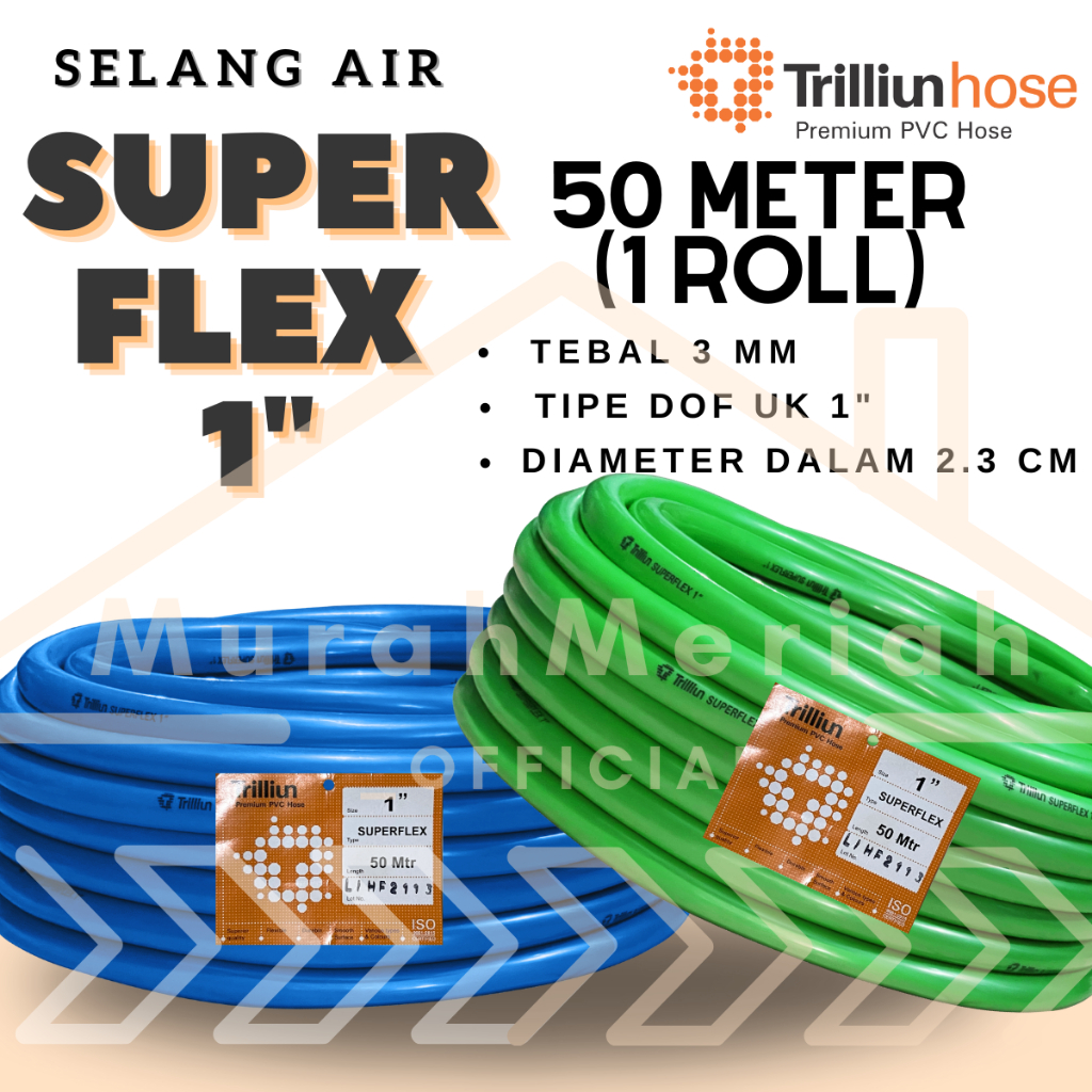 Jual SELANG AIR 1 DIM TRILLIUN SUPERFLEX UK 1 INCH TEBAL DAN ELASTIS ( 1 ROLL / 50 METER ...