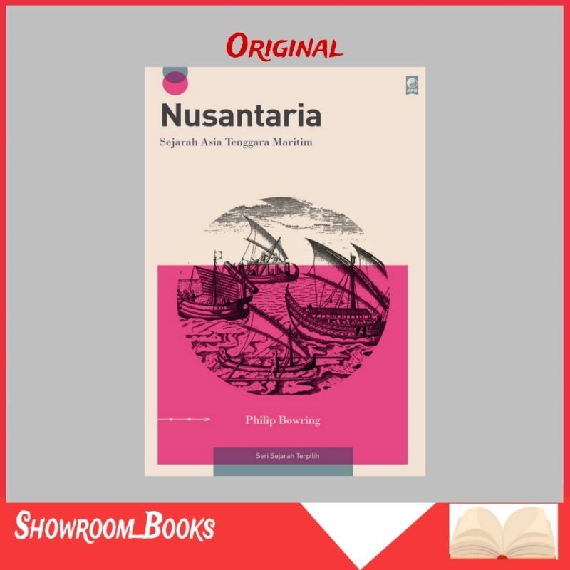 Jual Buku Nusantaria Sejarah Asia Tenggara Maritim - Philip Bowring ...