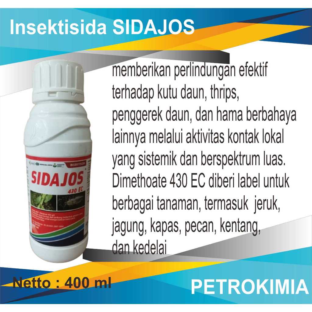 Jual Insektisida SIDAJOS 430EC isi 400 ml dari PETROSIDA GRESIK Bahan ...