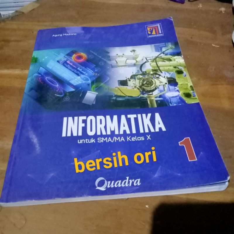 Jual BUKU INFORMATIKA Kurikulum MERDEKA untuk SMA dan MA Kelas X 1 - Agung Maulana Penerbit ...