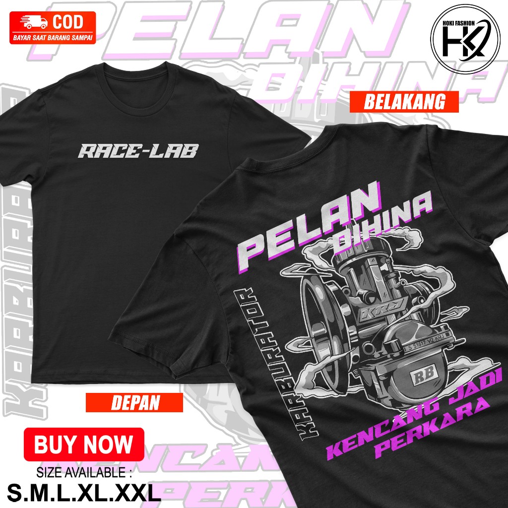 Jual KAOS DISTRO RACING | KAOS "PELAN DIHINA KENCANG JADI PERKARA ...