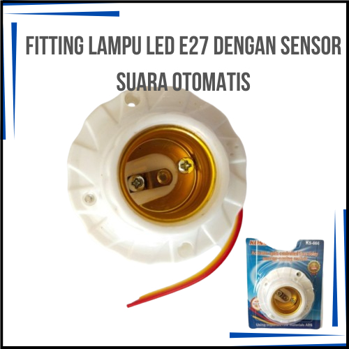 Jual Fitting Lampu Led E27 Dengan Sensor Suara Otomatis | Shopee Indonesia