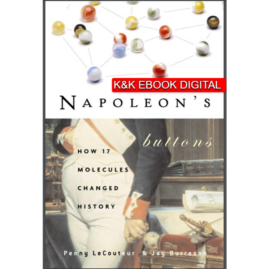 Jual (Pdf) Buku Napoleon's Buttons How 17 Molecules Changed History ...