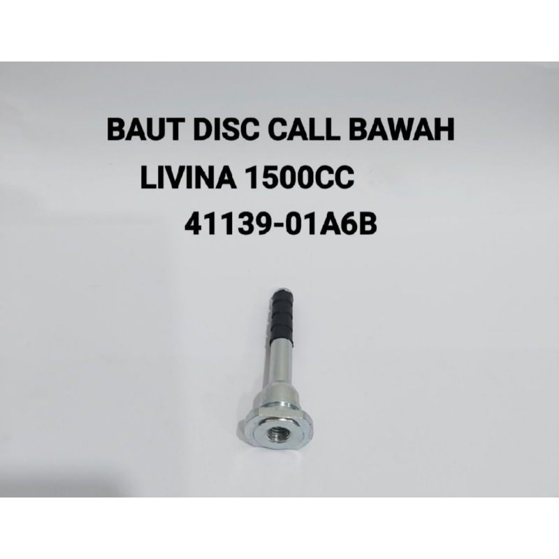 Jual BAUT DISC CALIPER BAWAH GRAND LIVINA 1.5CC L10, NISSAN MARCH ...