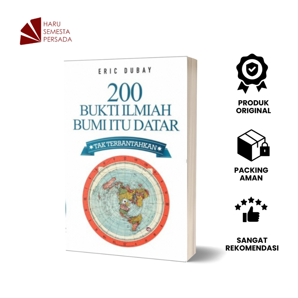 Jual BUKU 200 BUKTI ILMIAH BUMI ITU DATAR - ERIC DUBAY | Shopee Indonesia