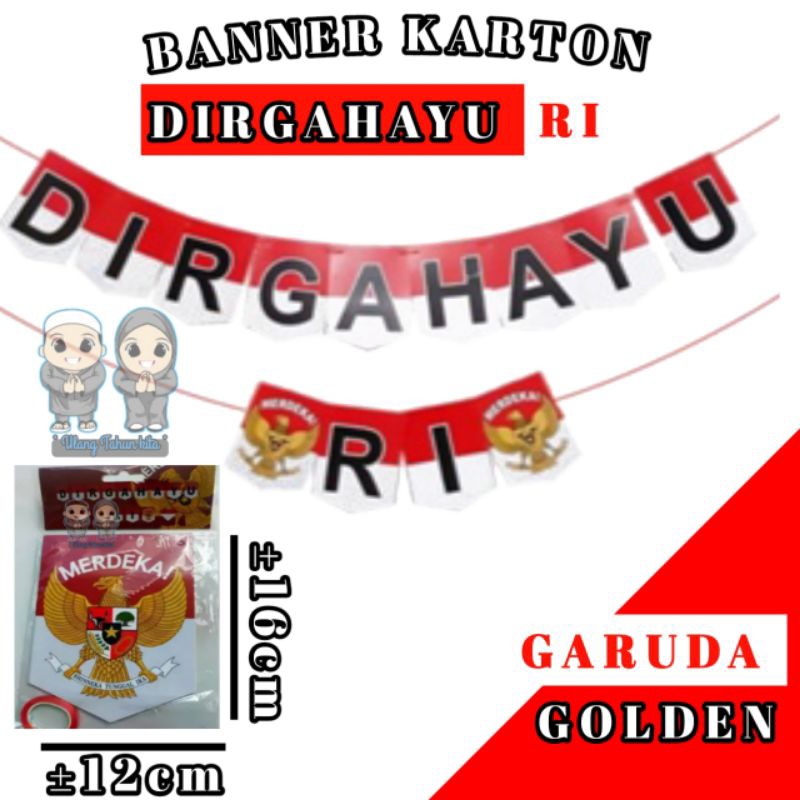 Jual Banner KARTON DIRGAHAYU RI, Bunting Dirgahayu RI,banner Garuda ...