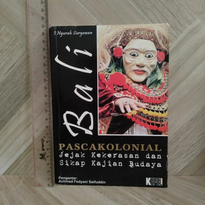Jual Bali Pascakolonial Jejak Kekerasan Dan Sikap Kajian Budaya By I ...