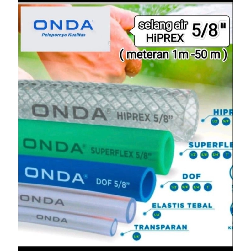 Jual selang ONDA air HIPREX 5/8 ( permeter ) | Shopee Indonesia
