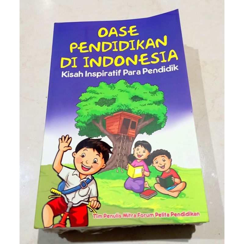 Jual BUKU MOTIVASI GURU PENDIDIK // OASE PENDIDIKAN DI INDONESIA // ORIGINAL | Shopee Indonesia