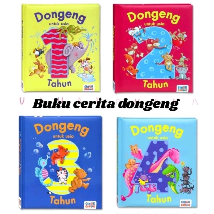 Jual Buku Cerita Dongeng Untuk Anak Usia 1 Tahun, 2 Tahun, 3 tahun & 4 ...