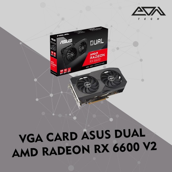 Jual VGA ASUS Dual Radeon RX 6600 V2 8GB GDDR6 | Shopee Indonesia