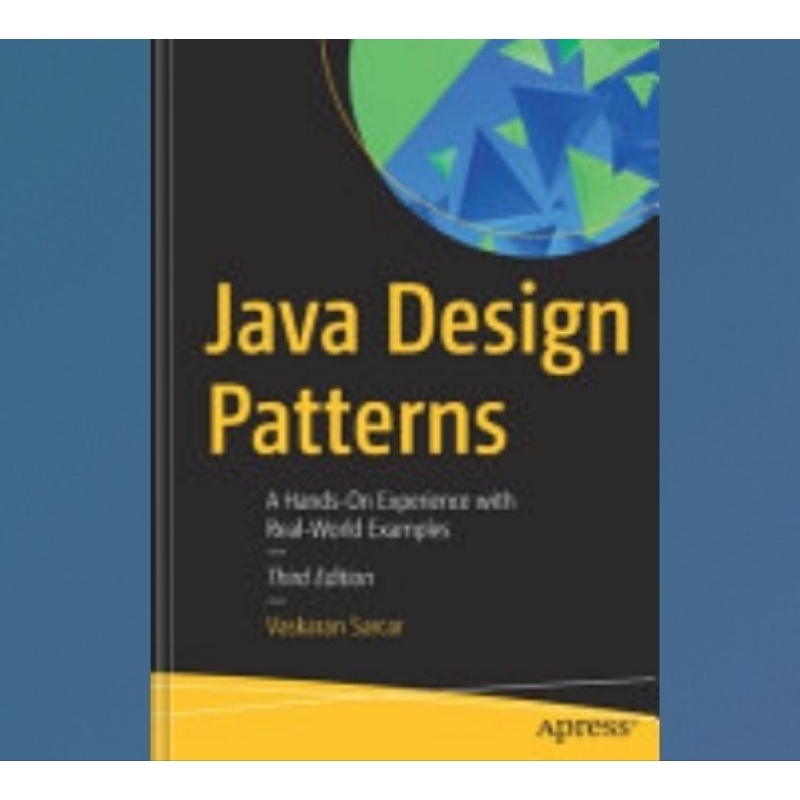 Jual Buku Java Design Patterns: A Hands-On Experience with Real-World ...