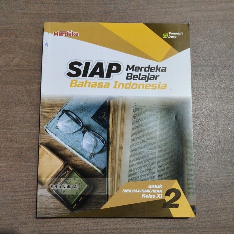 Jual Buku Siap Merdeka Belajar Bahasa Indonesia SMA/MA Kelas. 11 / Xl Duta- Bekas Original ...