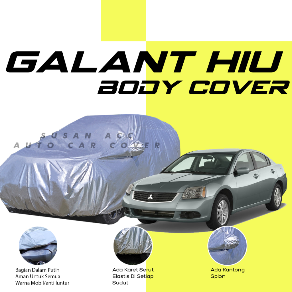 Jual GALANT HIU Body Cover Mobil GALANT HIU Sarung Mobil GALANT HIU ...