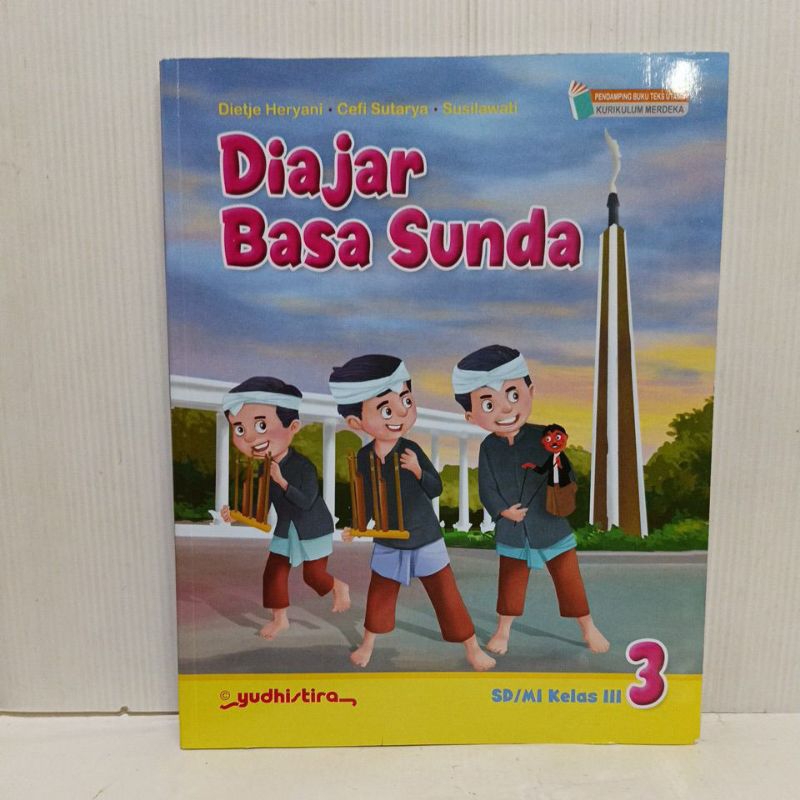 Jual Diajar Basa Sunda Kelas 3 SD Kurikulum Merdeka Yudhistira Original ...