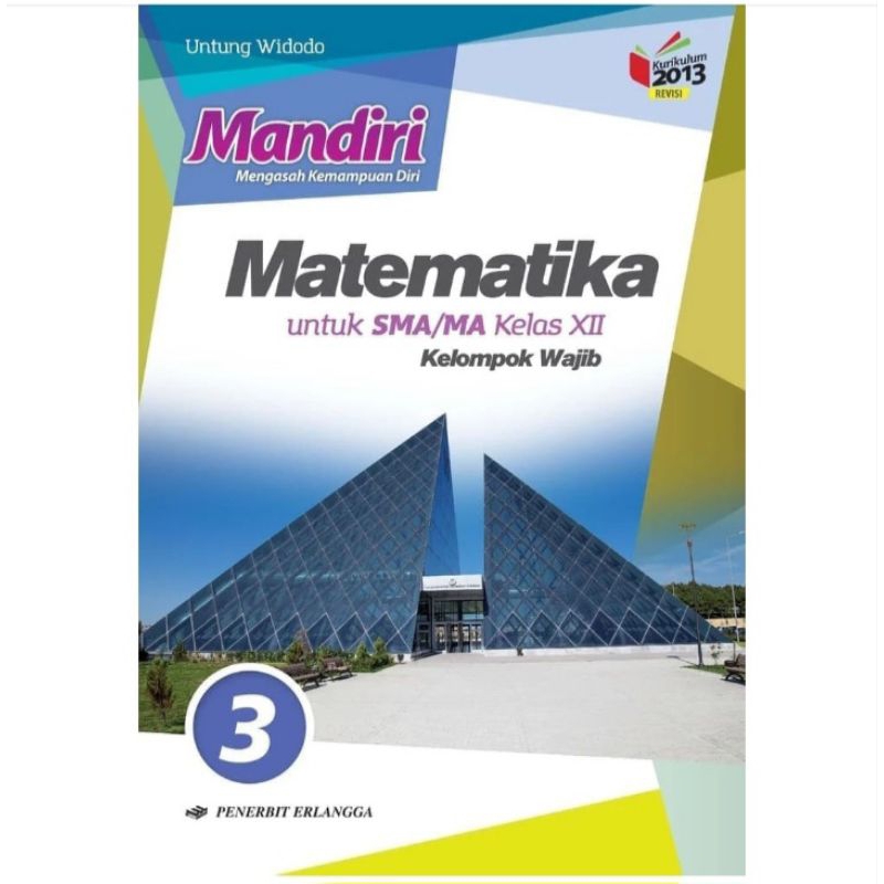 Jual Buku Mandiri Matematika wajib SMA/MA kelas 3/12/XII Erlangga | Shopee Indonesia