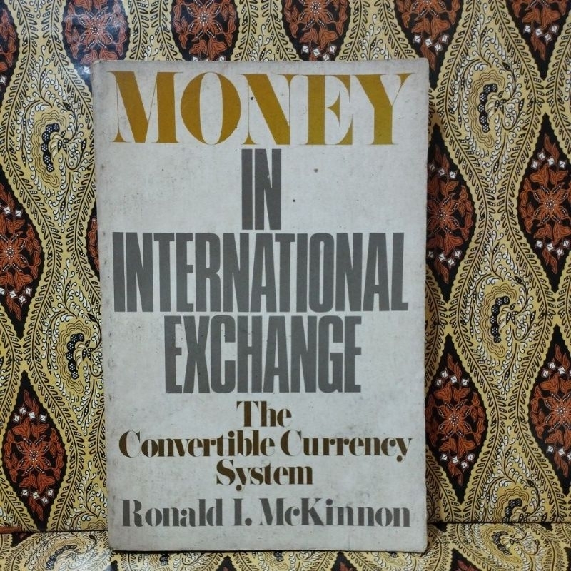 Jual Buku Money In International Exchange The Convertible Currency ...