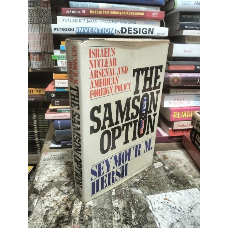 Jual Buku Import THE SAMSON OPTION Israel's Nuclear Arsenal and ...