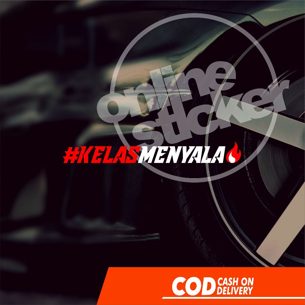 Jual Stiker Kelas Menyala | cutting menyala | Shopee Indonesia