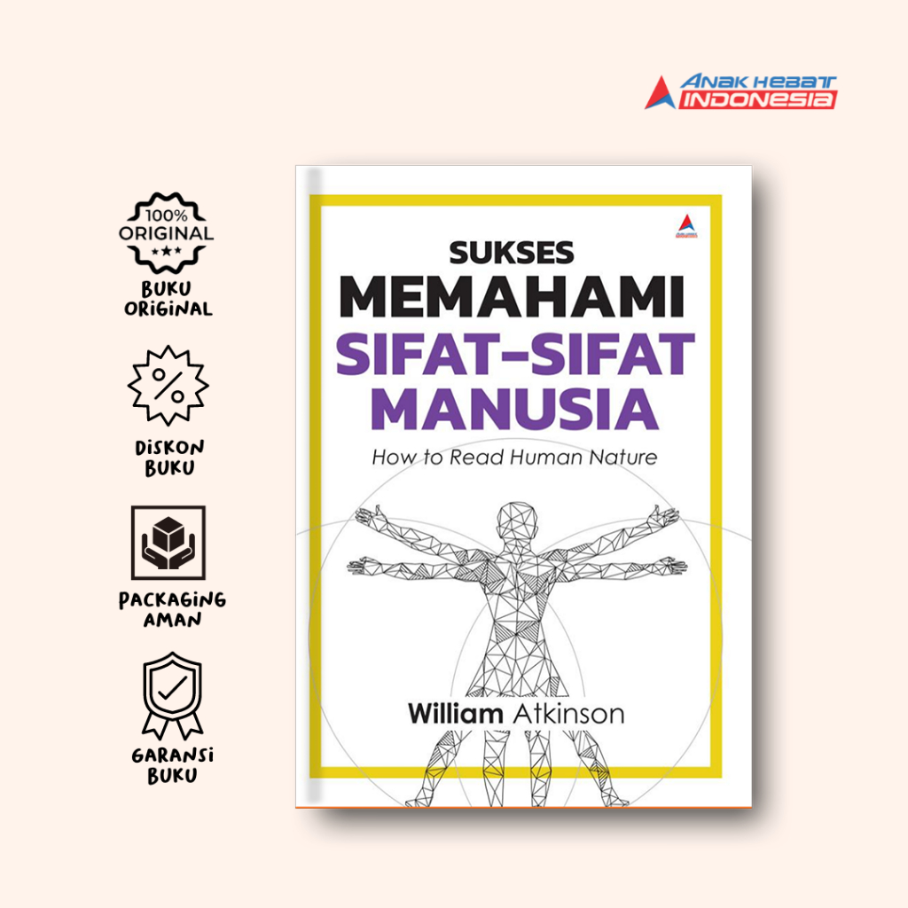 Jual Buku Sukses memahami Sifat-Sifat Manusia - William Atkinson - Anak ...