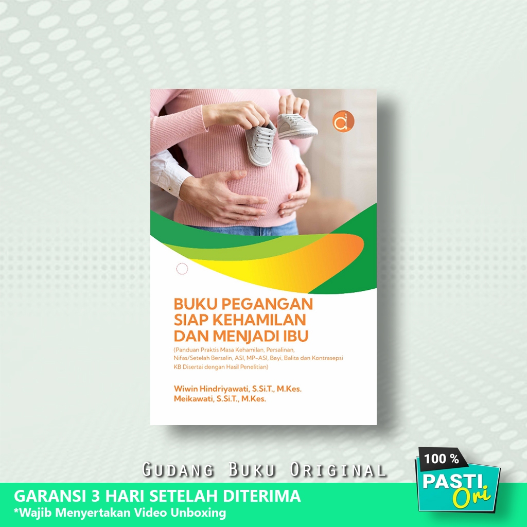 Jual Buku Pegangan Siap Kehamilan dan Menjadi Ibu (Panduan Praktis Masa Kehamilan, Persalinan ...