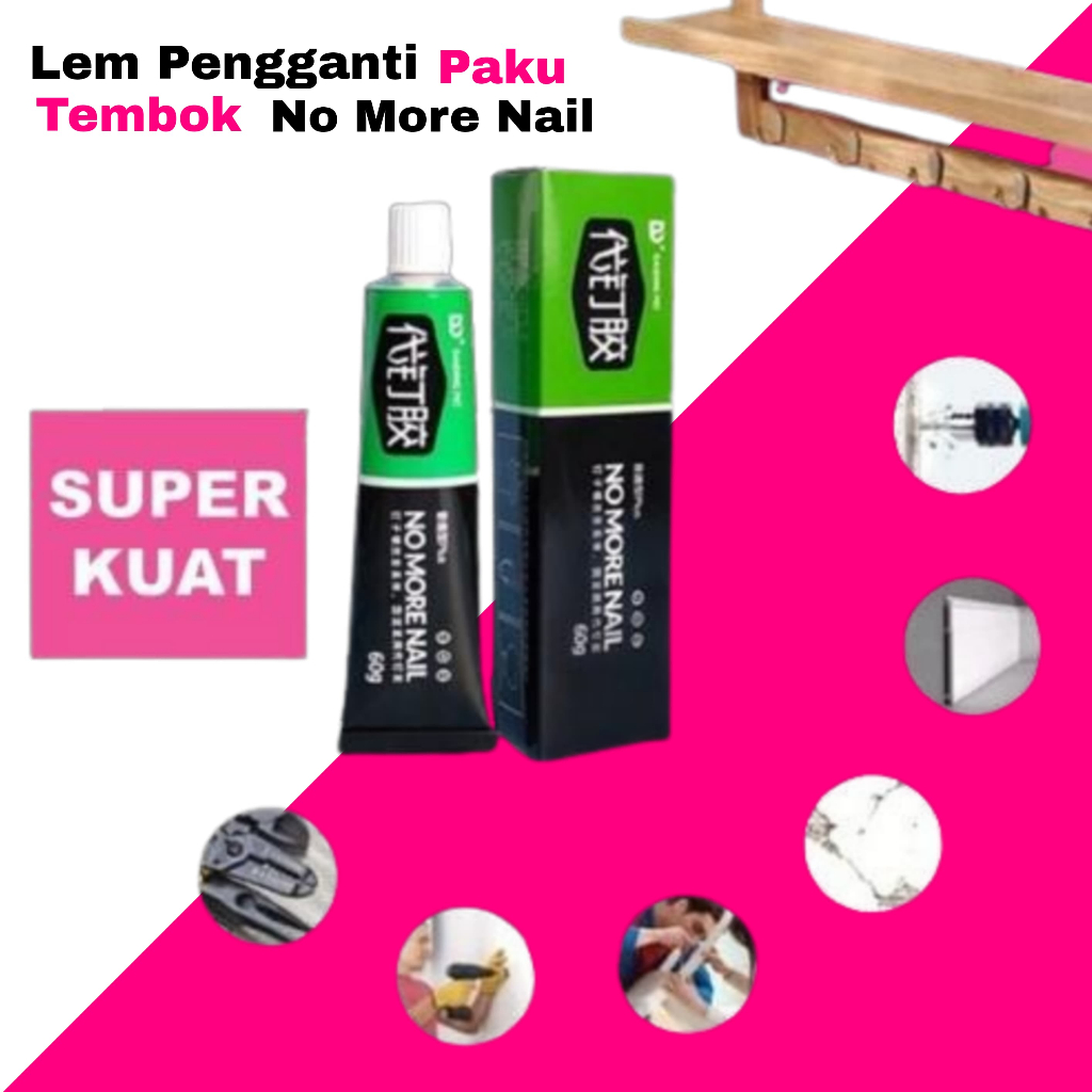Jual Lem Pengganti Paku Super Kuat Serbaguna Perekat Kayu Dinding ...