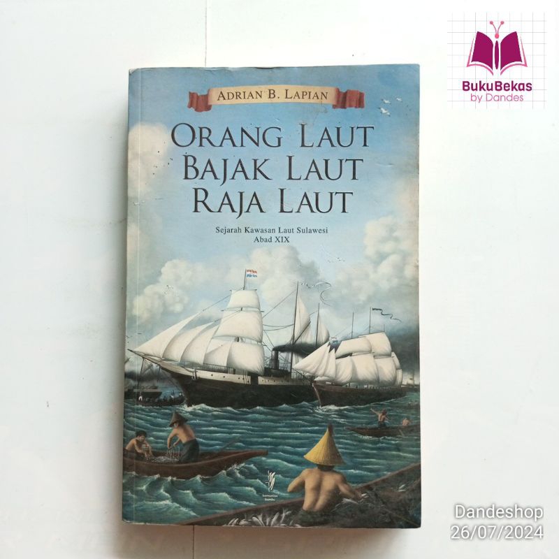 Jual Orang Laut Bajak Laut Raja Laut (Sejarah Kawasan Laut Sulawesi ...