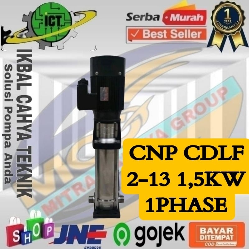 Jual Pompa Booster Vertical Multistage CNP CDLF 2-13 1,5KW 2HP 1Phase 220Volt Pompa Air CNP ...