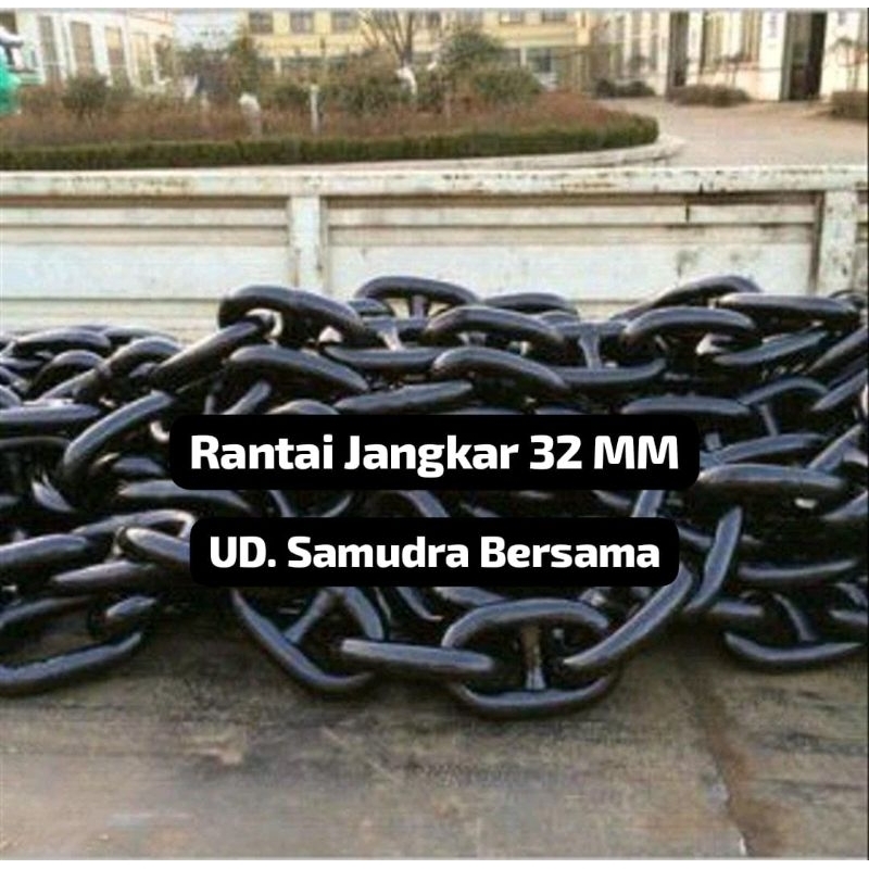 Jual rantai besi baja jangkar kapal / anchor chain 32 mm segala ukuran ...