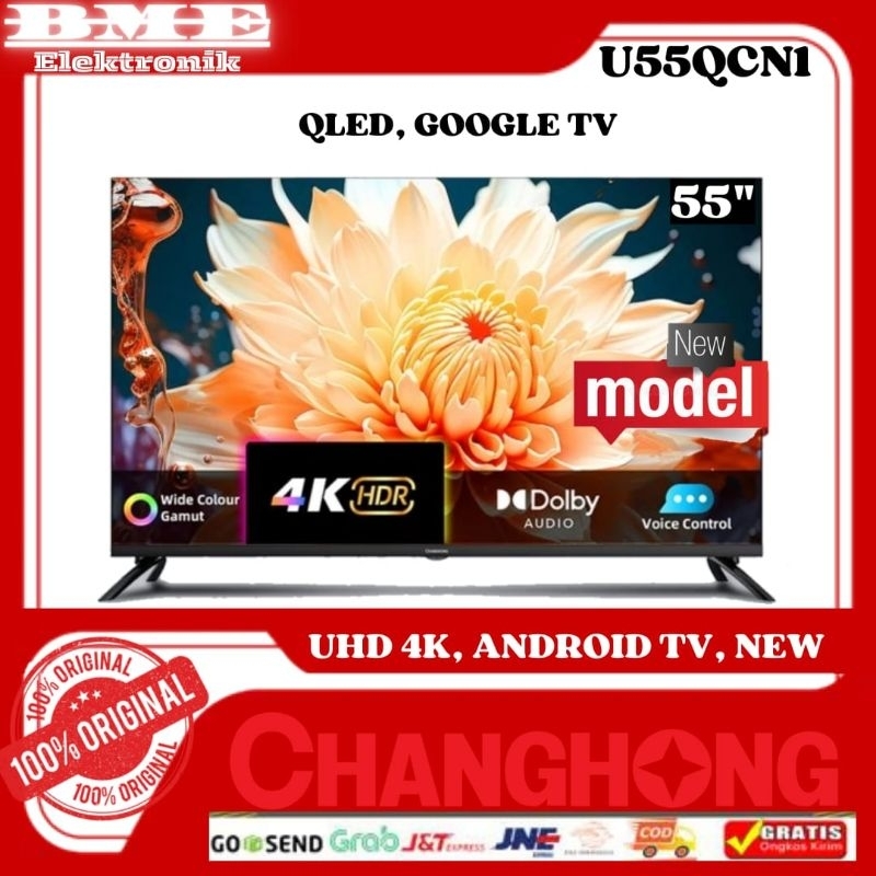Jual CHANGHONG QLED LED TV U55QCN1 UHD 4K 55 Inch GOOGLE TV BERGARANSI RESMI | Shopee Indonesia