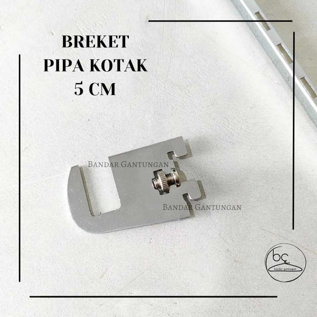Jual Breket Pipakotak Daun Breket Pipa Kotak 5cm / Pipa Kotak H-5 ...